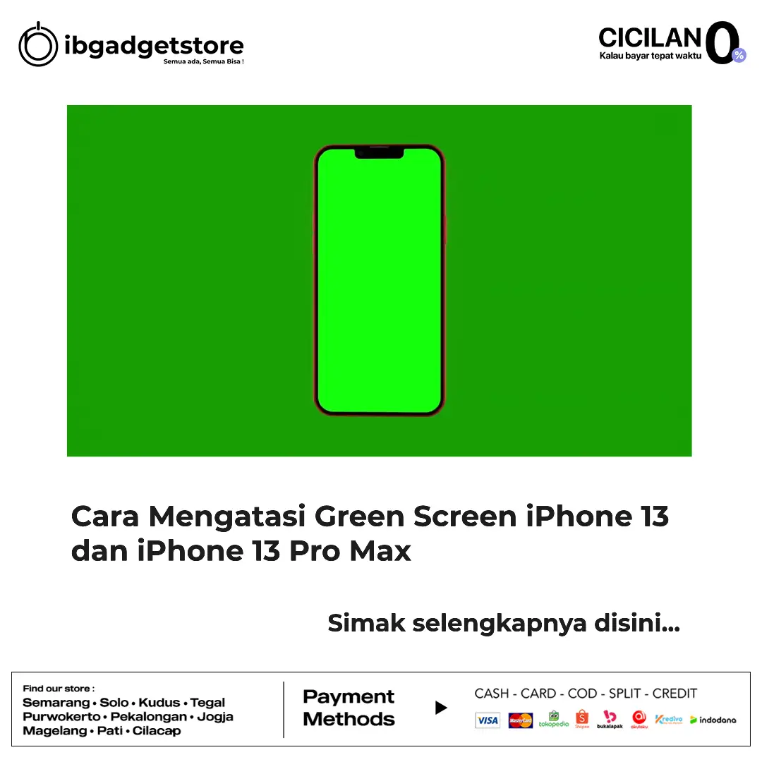 Cara Mengatasi Green Screen iPhone 13 & iPhone 13 Pro Max
