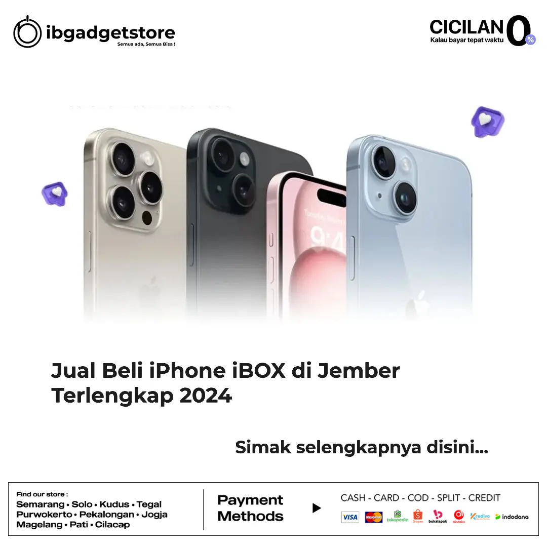 Jual Beli iPhone iBOX di Jember Terlengkap 2024