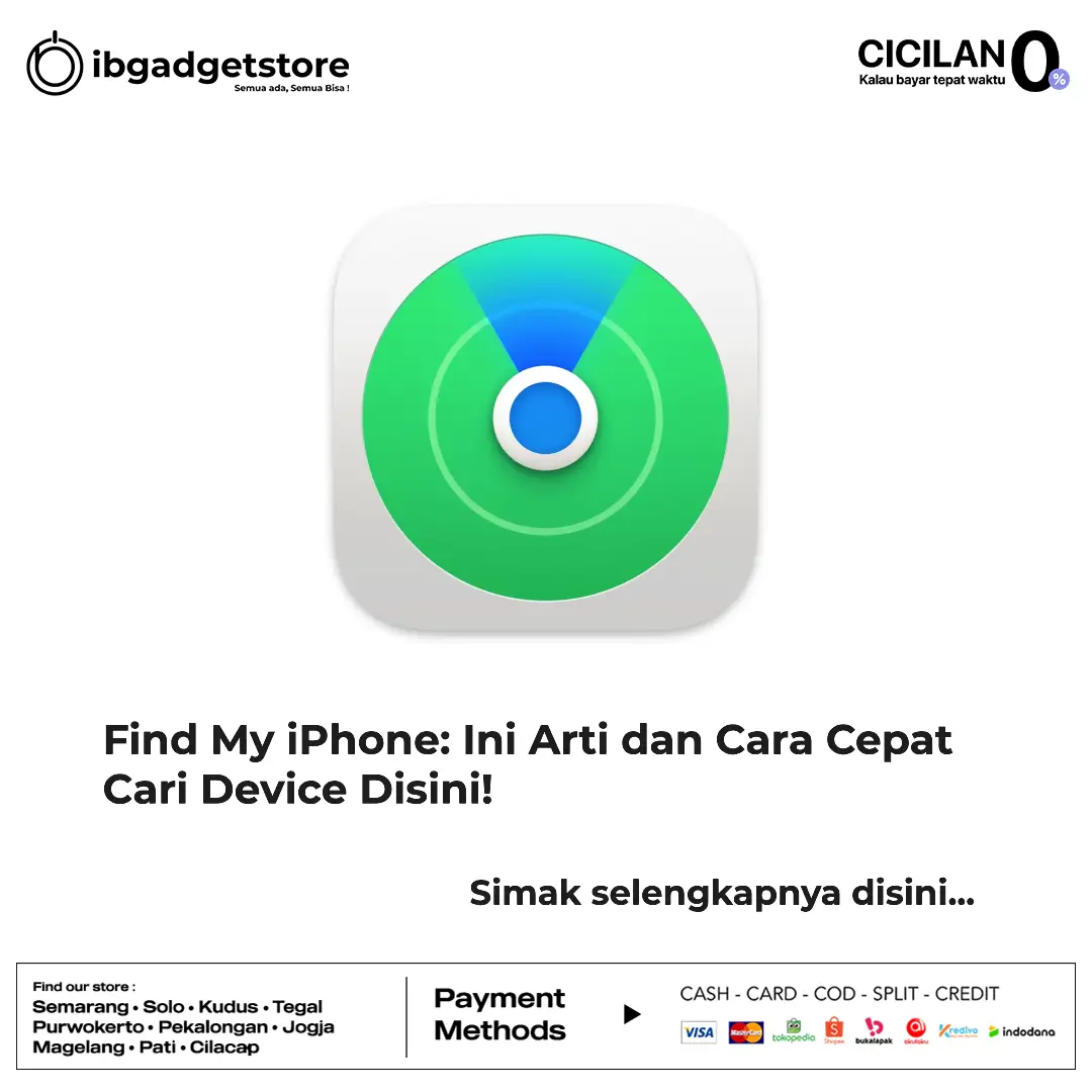 Find My iPhone: Ini Arti dan Cara Cepat Cari Device Disini!
