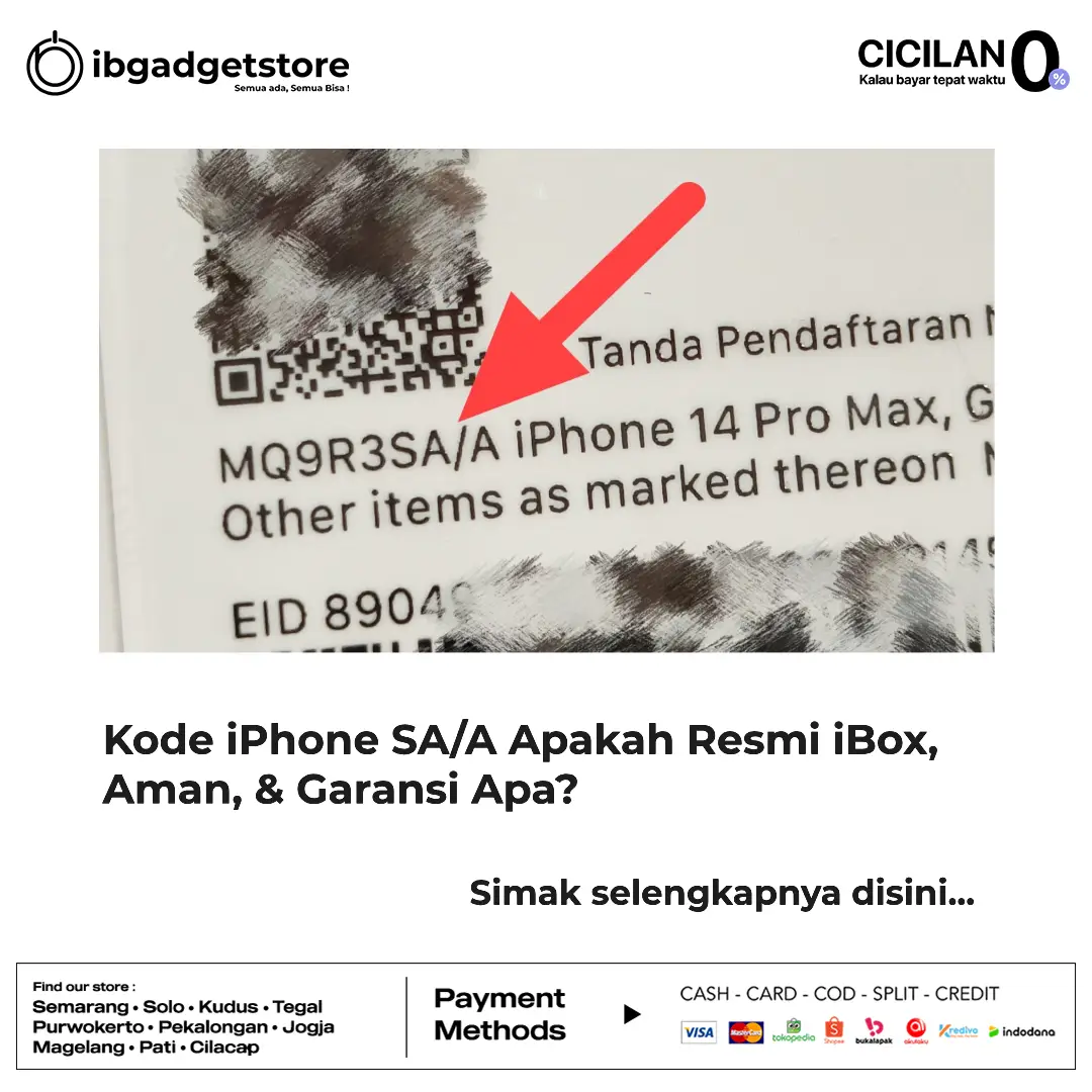 Kode iPhone SA/A Apakah Resmi iBox, Aman, & Garansi Apa?