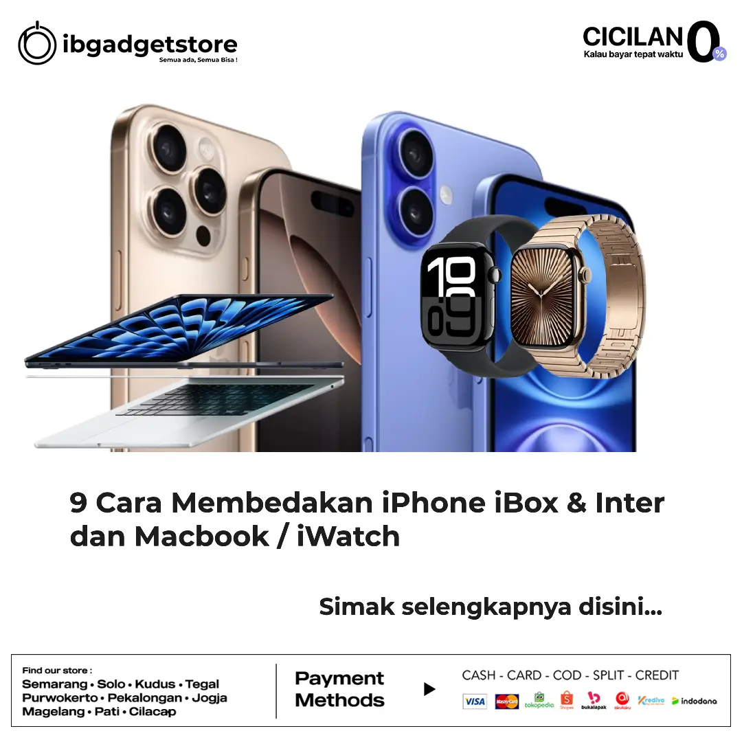 9 Cara Membedakan iPhone iBox & Inter dan Macbook / iWatch
