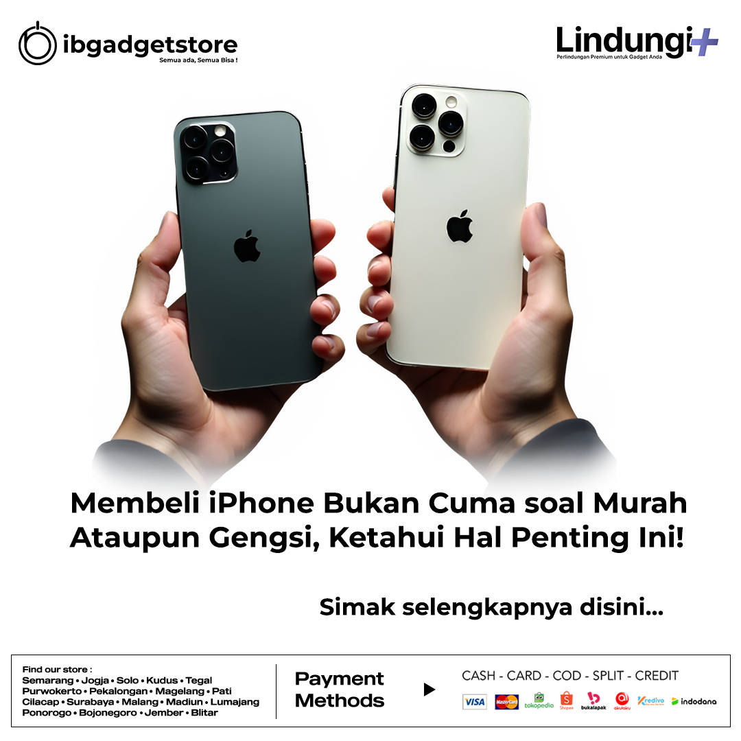 Membeli iPhone Bukan Cuman soal Murah Ataupun Gengsi, Ketahui Hal ...